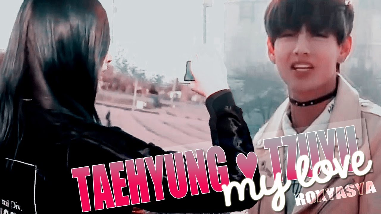 Taehyung 💜 Tzuyu│my love [ #taetzu mv ] - YouTube