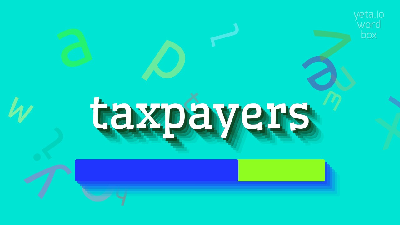How to say "taxpayers"! (High Quality Voices) - YouTube