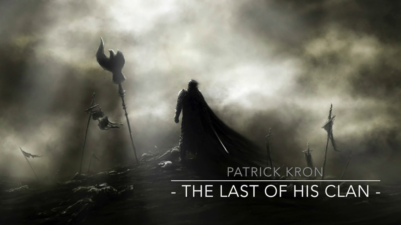 Fantasy Music - The Last Of His Clan - YouTube