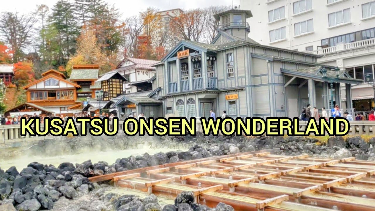 KUSATSU ONSEN WONDERLAND WALKING TOUR OLD JAPANESE TOWN ELEGANT ...