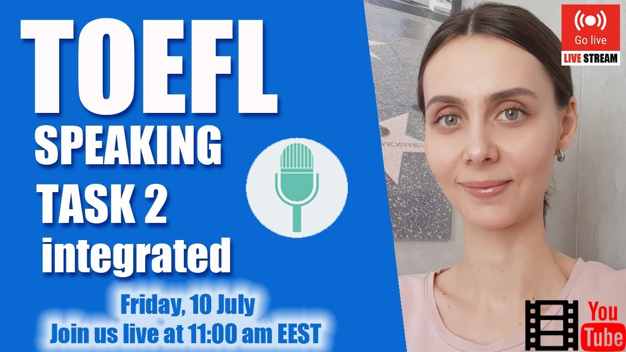 TOEFL SPEAKING TASK 2 integrated YouTube toefl-speaking-task-2-integrated-youtube