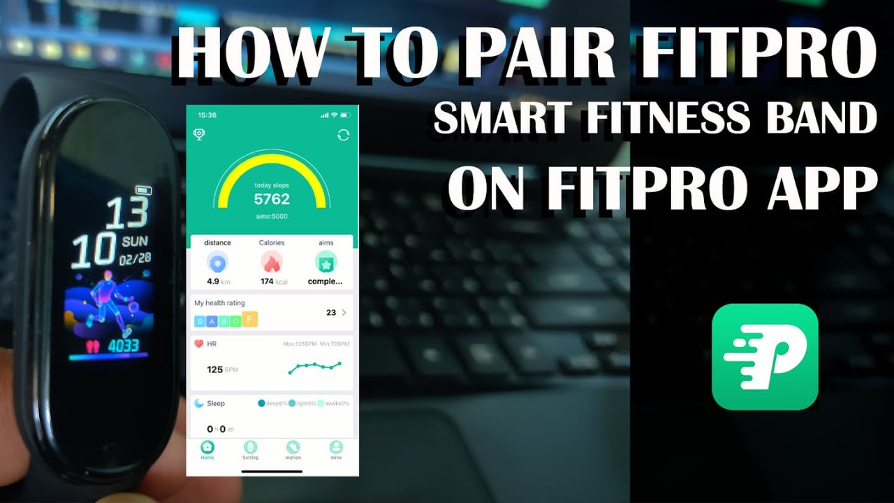 Bind/Pair/Connect FITPRO fitness band to FITPRO APP | SMARTBAND - YouTube