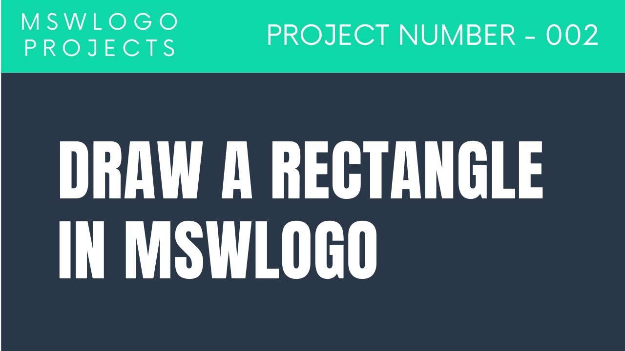 Draw A Rectangle In MSWLogo - YouTube