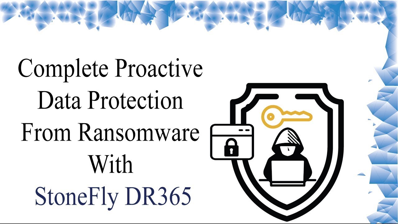 Complete Proactive Data Protection from Ransomware with StoneFly DR365 - YouTube