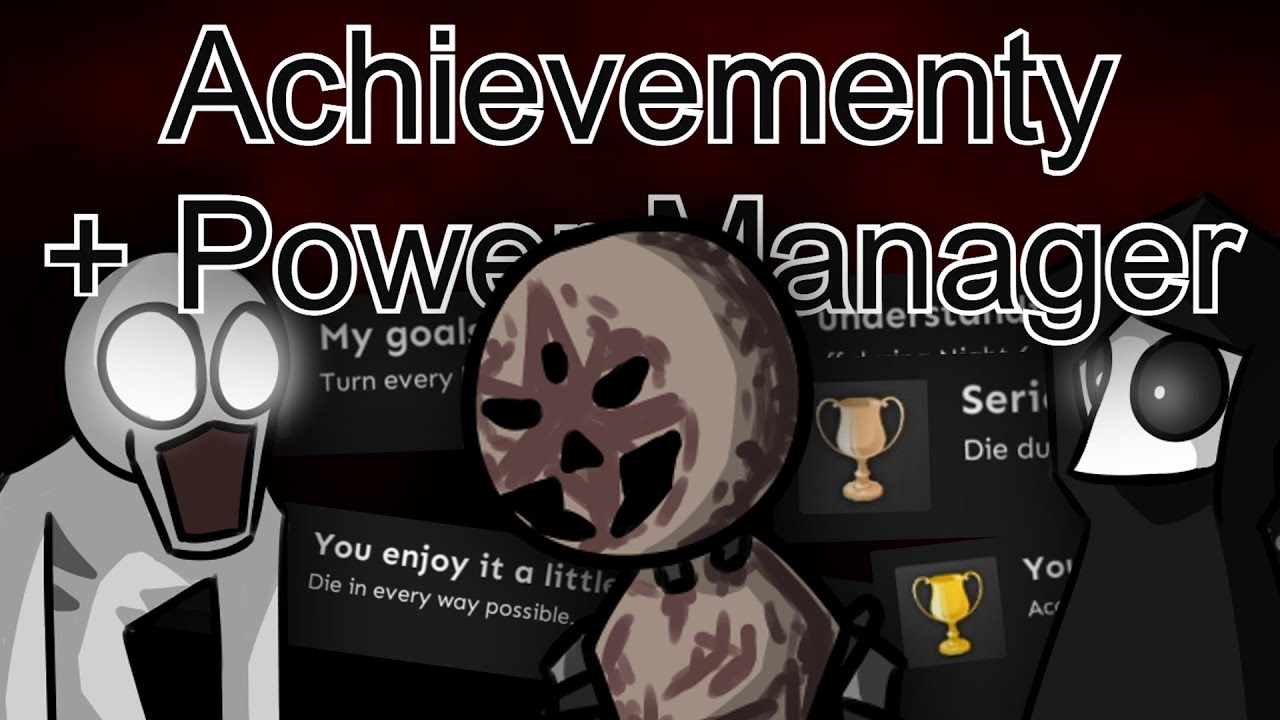 JAK ZDOBYĆ WSZYSTKIE ACHIEVEMENTY + POWER MANAGER | Poradnik SCP: The ...