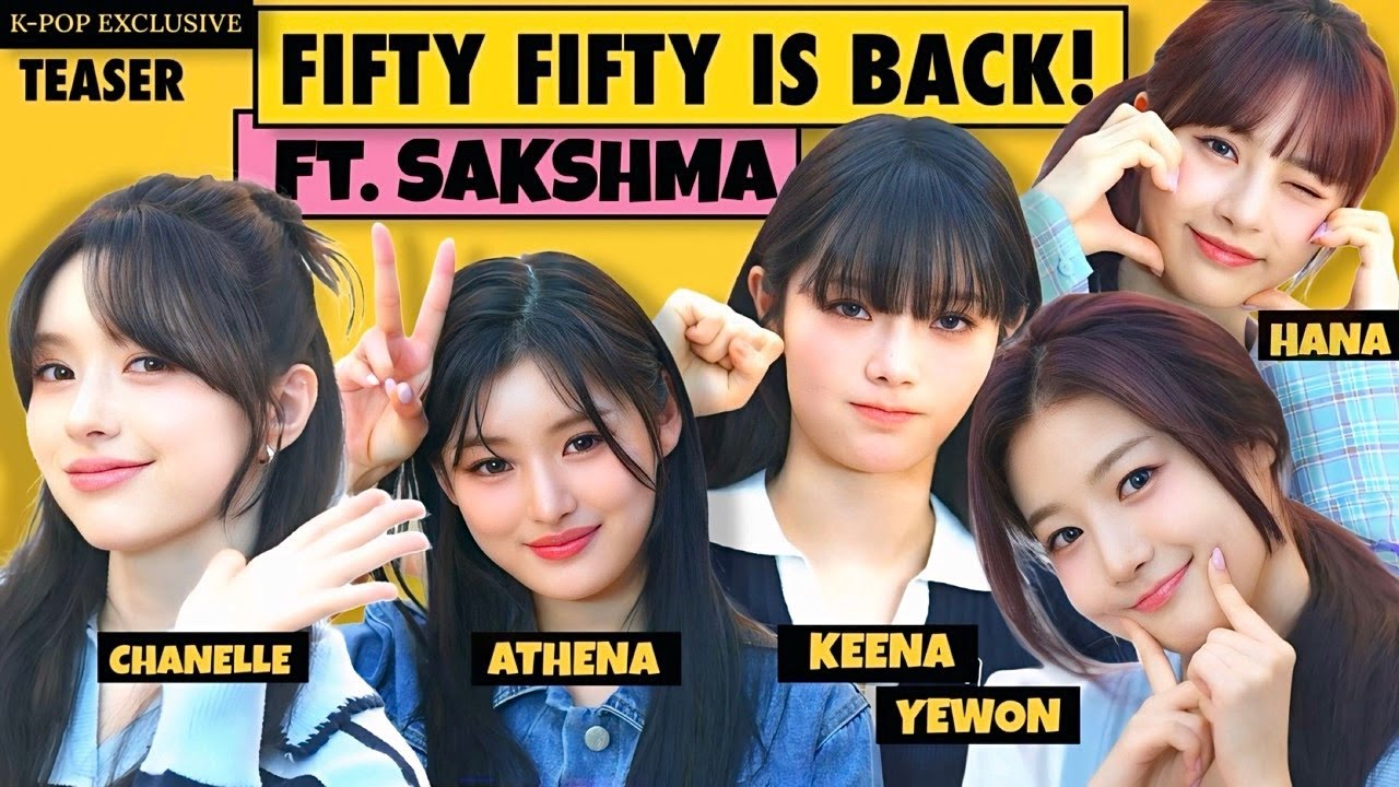 KPOP Group FIFTY FIFTY IS BACK! Meet the new members! ft. Sakshma ...