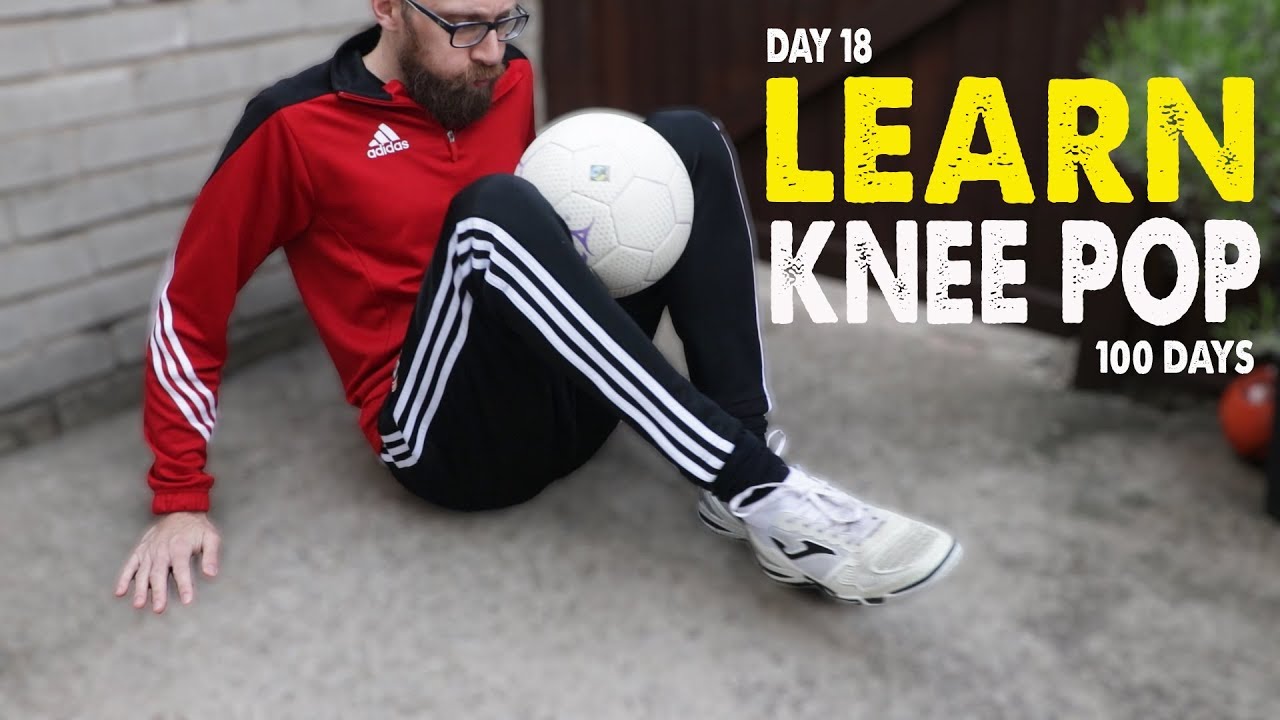 Learn The Knee Pop | Day 18 | 100 Days - YouTube
