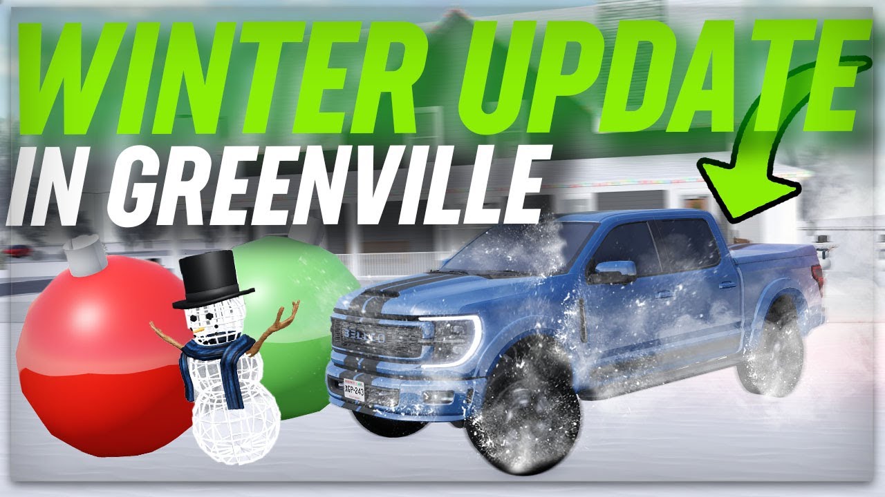 Playing Greenville's WINTER UPDATE EARLY! (NEW CARS + SNOW!) - YouTube