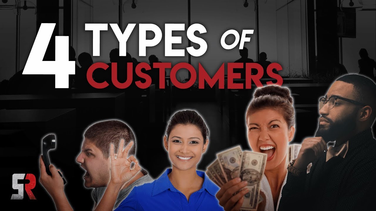 4 Types Of Customers And How To Sell Them - YouTube