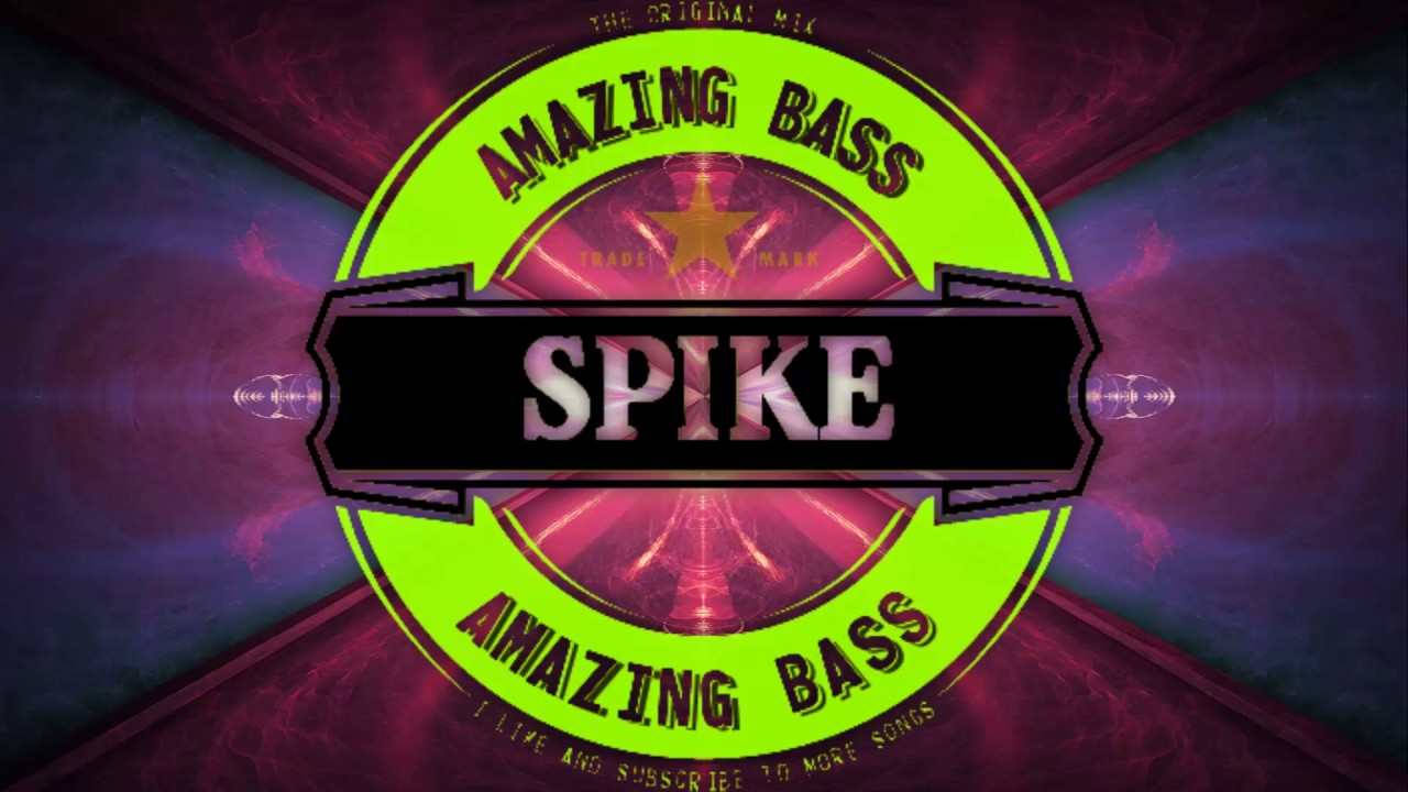 Spike - Amazing Bass (Original Mix) - YouTube