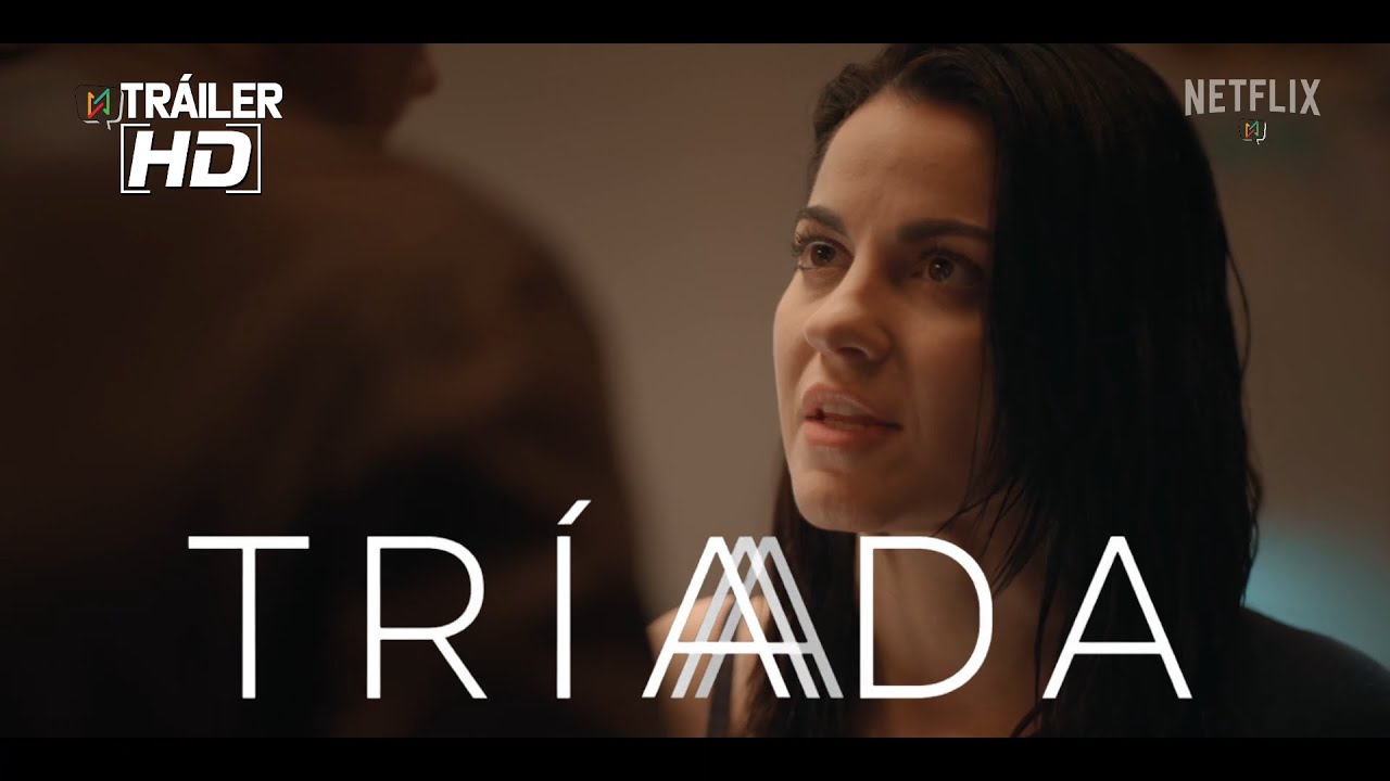 Tríada | Tráiler oficial | Netflix - YouTube