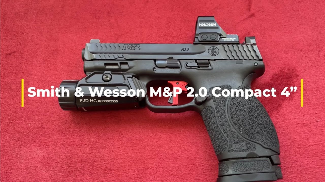 Smith & Wesson M&P 2.0 Compact 4” - YouTube
