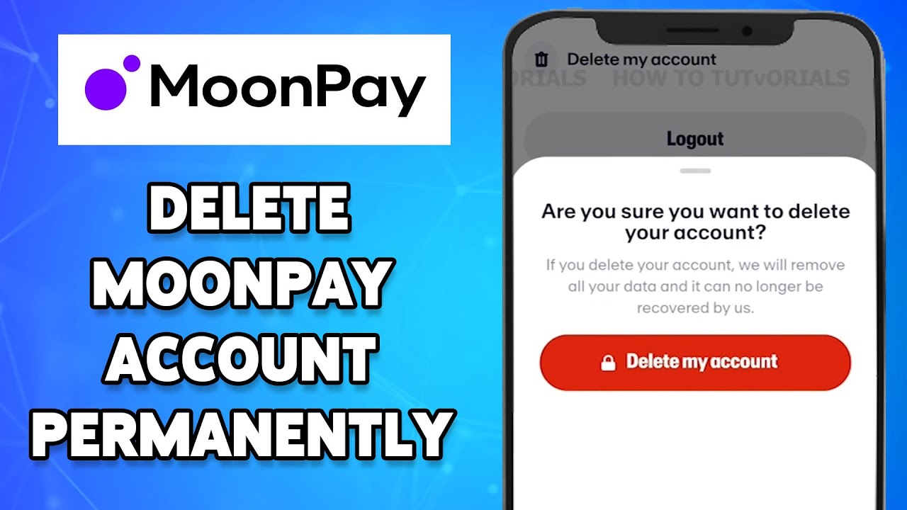 How To Delete MoonPay Account Permanently 2024 | Close MoonPay Account ...