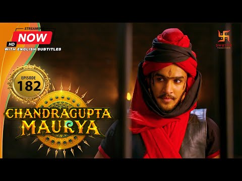 Chandragupta Maurya | EP 182 | Swastik Productions India