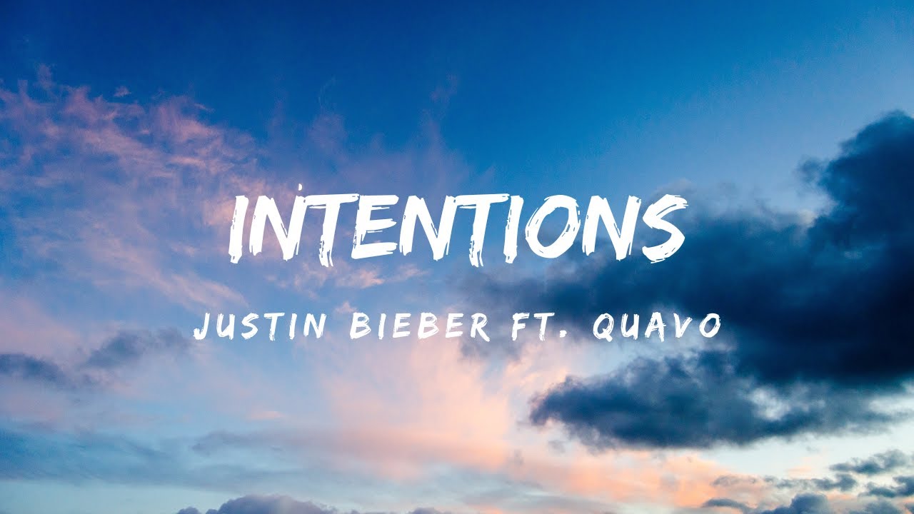 Justin Bieber - Intentions (Lyrics) ft. Quavo - YouTube
