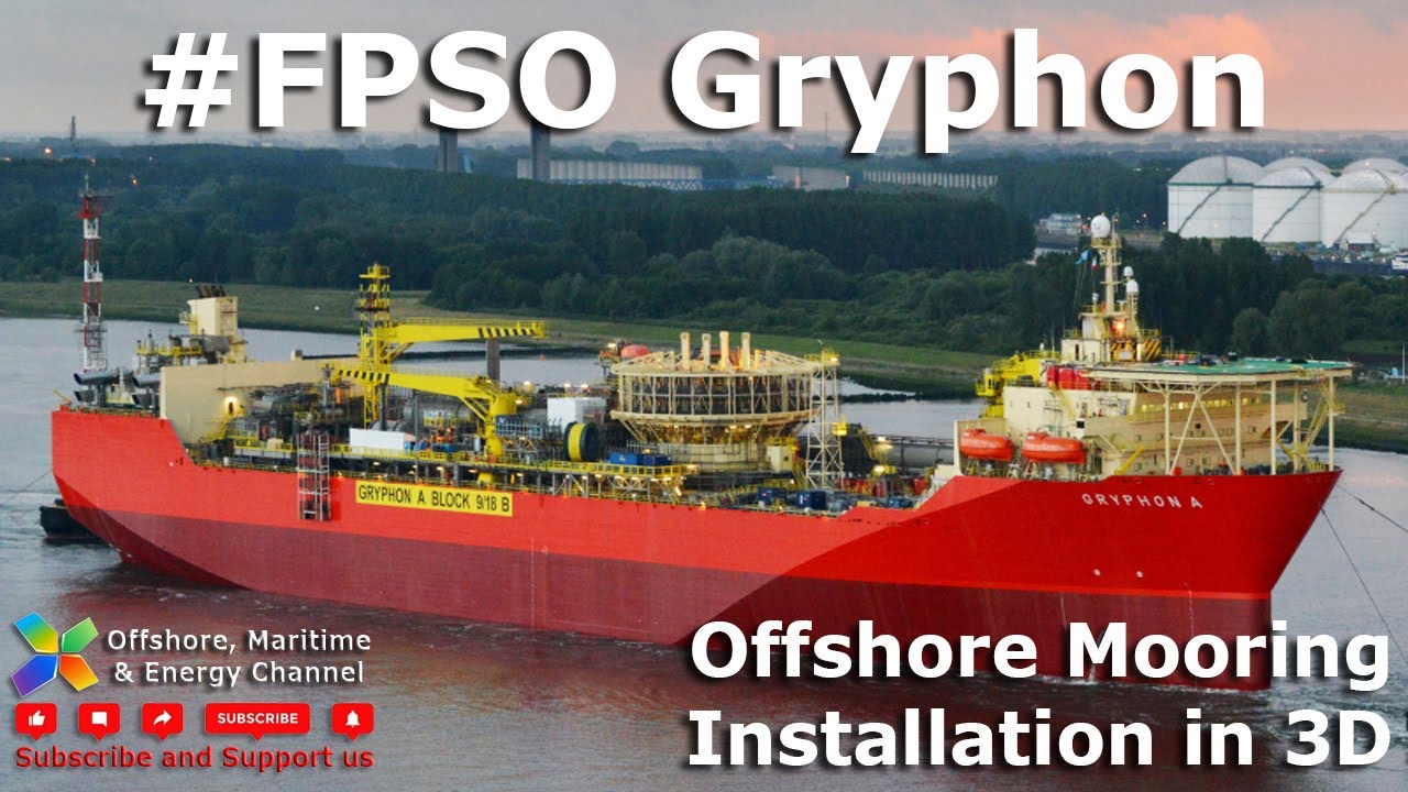 FPSO Gryphon Alpha - Mooring Operation in 3D - YouTube