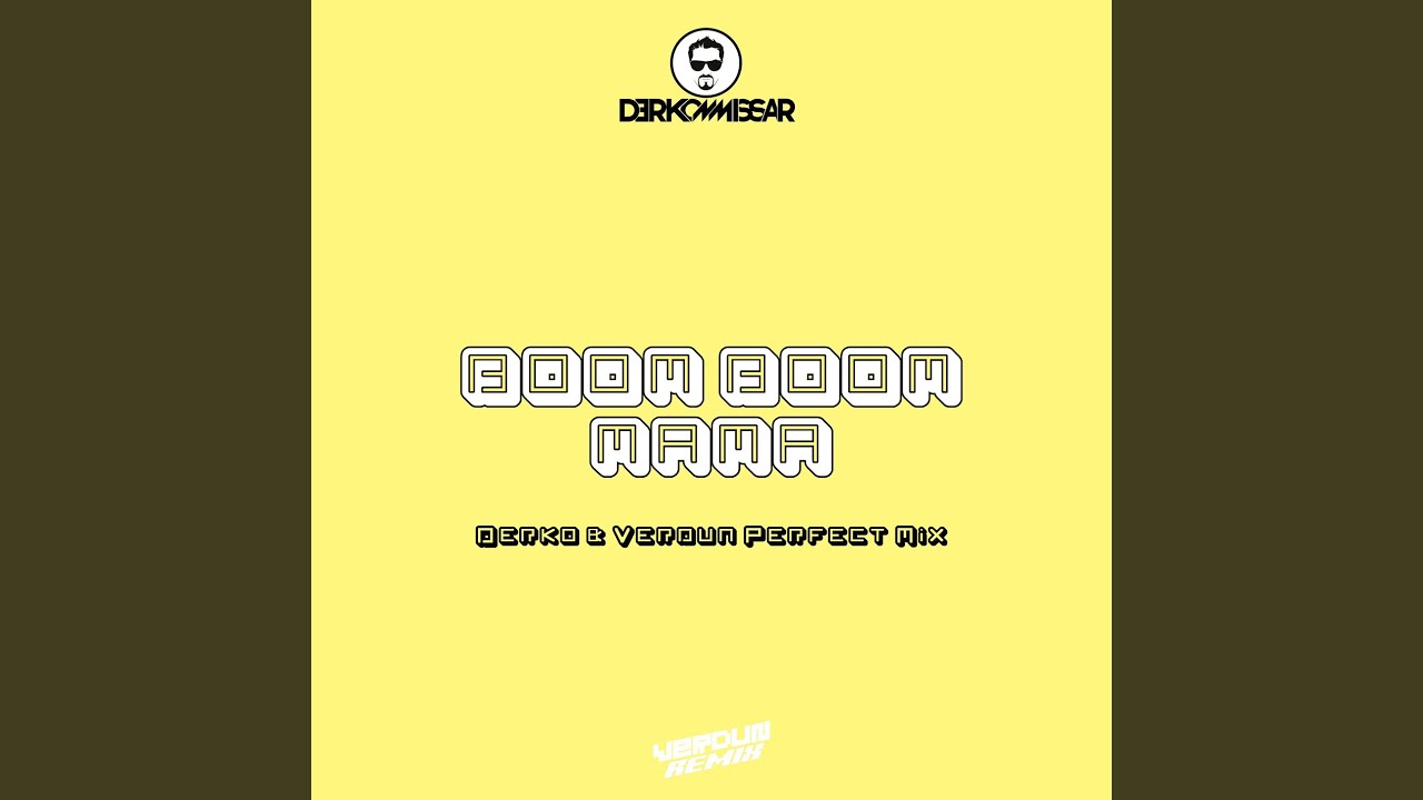 Boom Boom Mama - Perfect Mix - YouTube Music