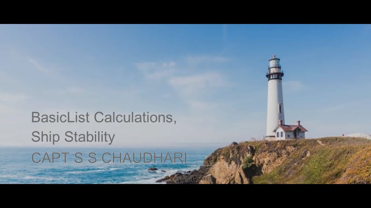 The Ship's Stability Video-11. The Basic List Calculations, Ship's ...