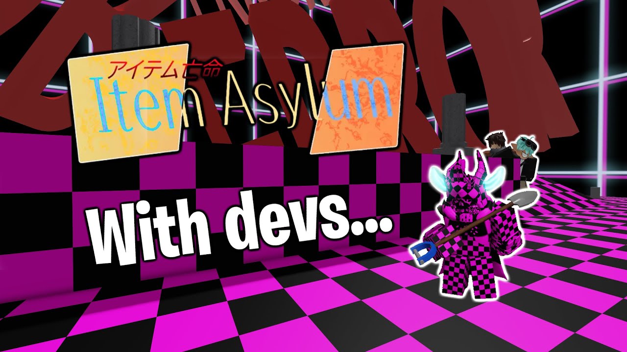 Item Asylum with devs... | Item Asylum - YouTube
