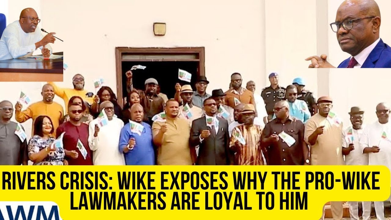Rivers Crisis: Nyesom Wike EXPOSES Why Pro-Wike Lawmakers Are Very ...