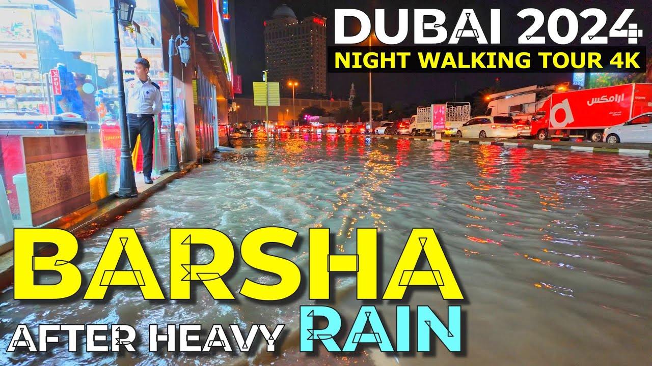 Dubai Barsha After Heavy Rain Dubai Night Walking Tour 4K: Dubai Rain ...