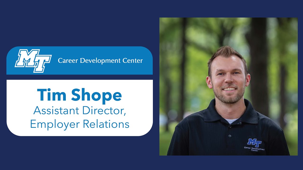 Tim Shope, Assistant Director, Employer Relations at MTSU Career ...