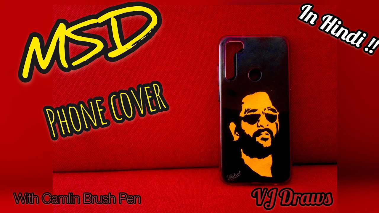 MSD phone cover with Camlin Brush Pen !! - YouTube
