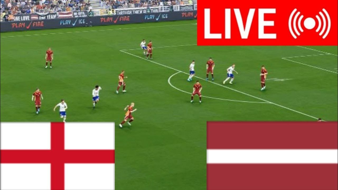 🔴LIVE : England vs Latvia World Cup Qualification | Full Match Live ...