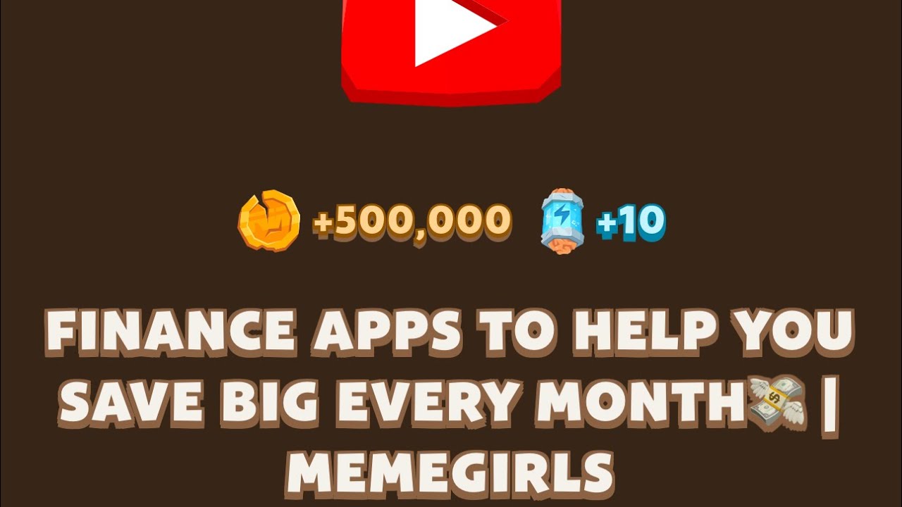FINANCE APPS TO HELP YOU SAVE BIG EVERY MONTH 💸I MEMEGIRLS | Memefi New Video Code | MEMIFI ...