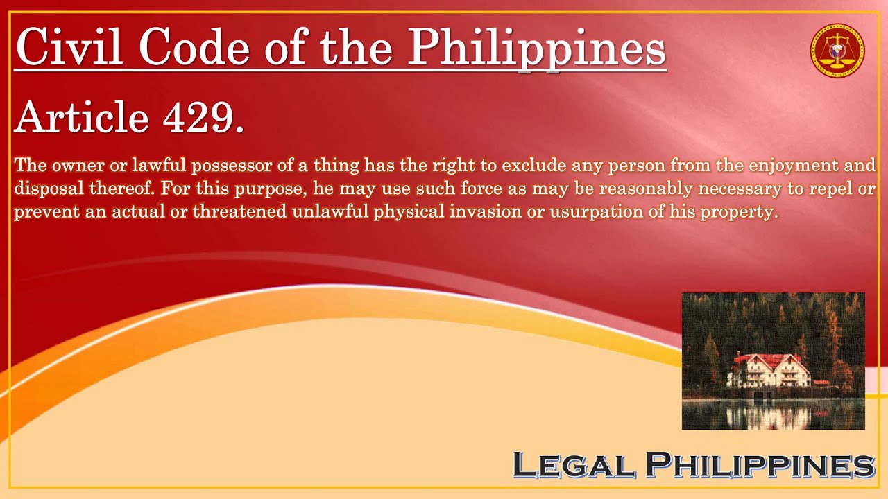 Owner Or Lawful Possessor Of A Thing Has The Right To Exclude Any ...