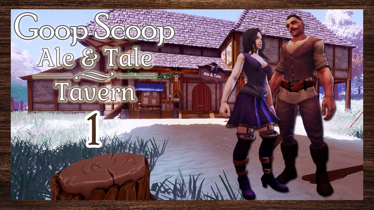 Goop Scoop is on Business [Part 1: Goop Scoop Ale & Tale Tavern Co-op ...