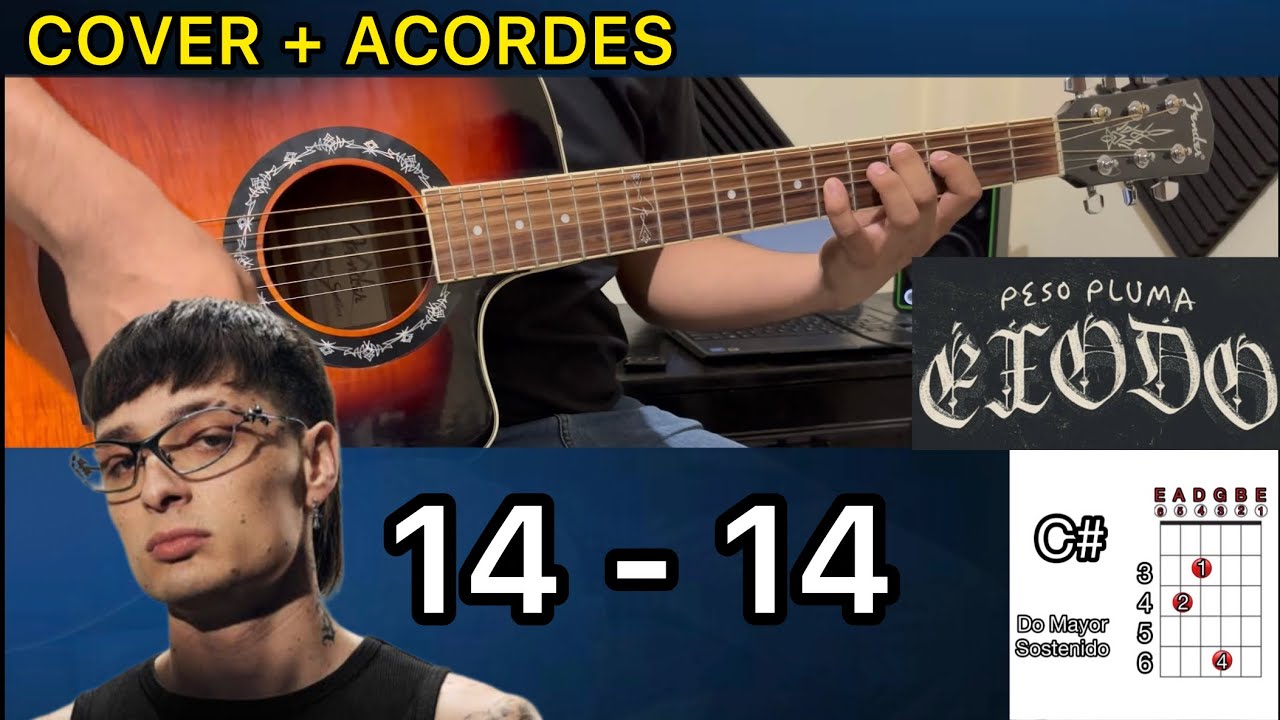 14 - 14 | Peso Pluma | Cover Acordes | GUITARRA | Tabs | Buscando Notas ...