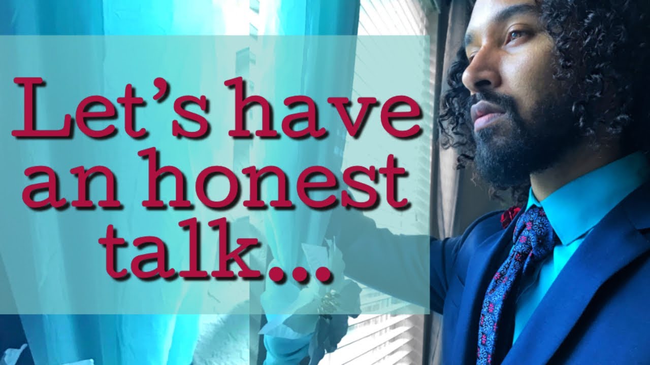 Let’s have an honest talk...Live - YouTube