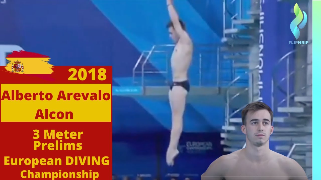 2018 mens 3 meter diving Alberto Arevalo Alcon - European Chamionships - YouTube