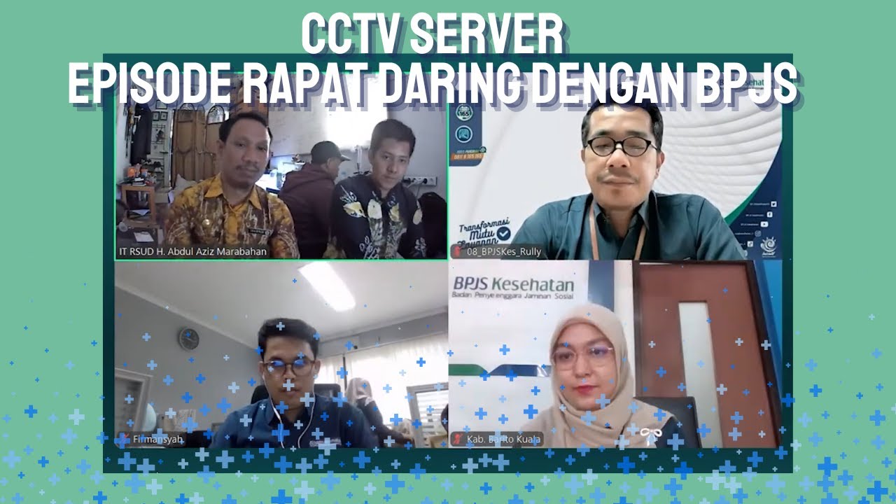 CCTV SERVER 5 DES '24 ( RAPAT DARING BERSAMA BPJS KESEHATAN) - YouTube