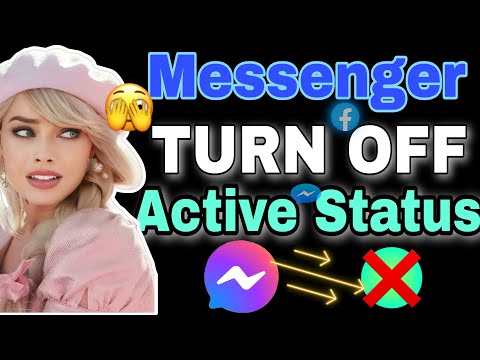 Paano Mag turn OFF ng Active status sa Facebook Messenger para hindi malaman ng jowa na online ka
