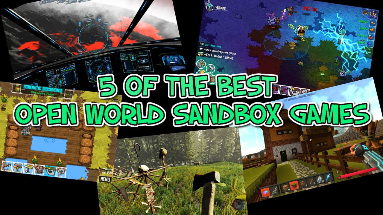 5 Of The Best Open World Sandbox Games YOU SHOULD PLAY! - YouTube
