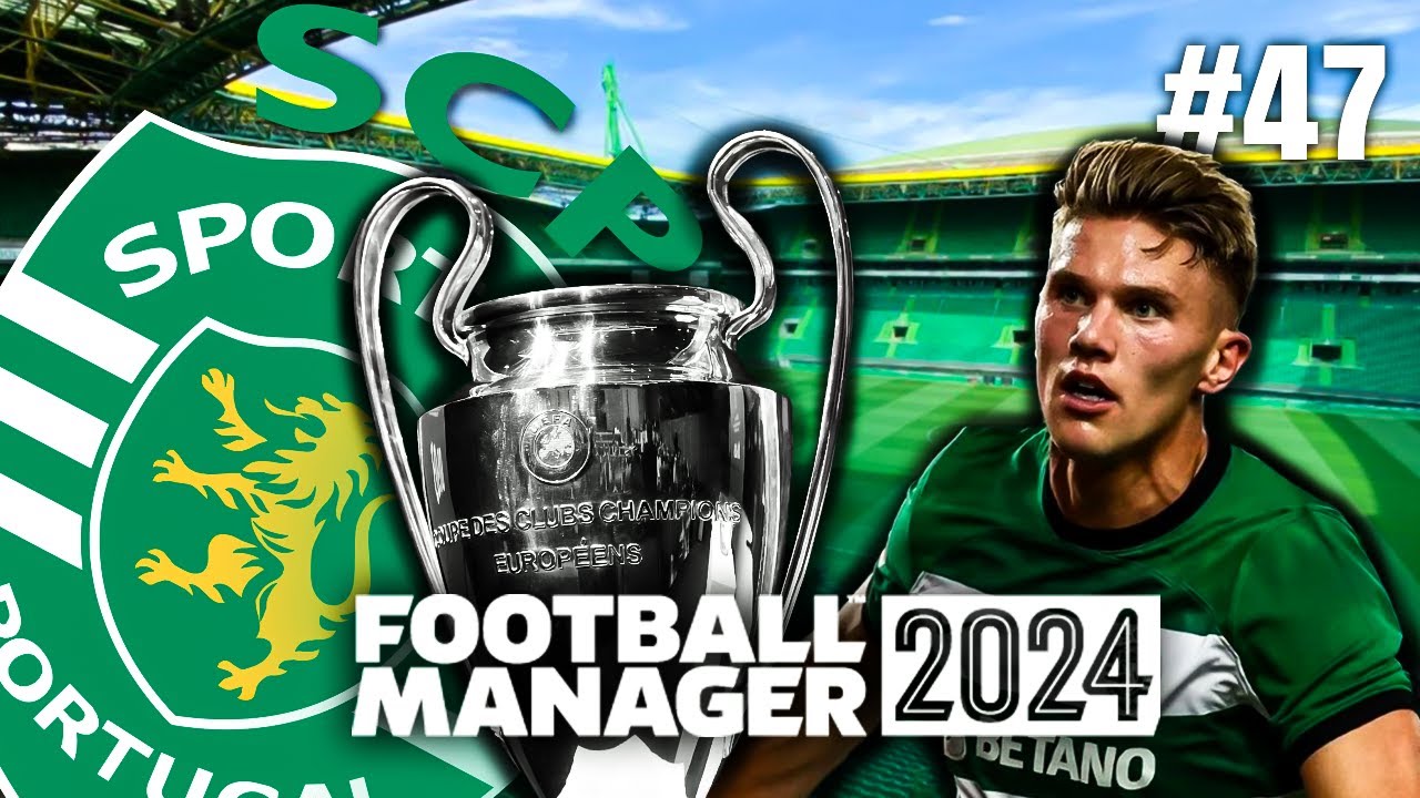 ESTÁ DE OLHO NELA | SPORTING CP | EP.47 | FOOTBALL MANAGER 2024 - YouTube