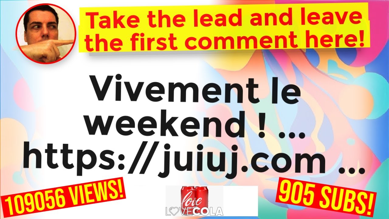 Vivement le weekend ! ... https://juiuj.com ... - YouTube