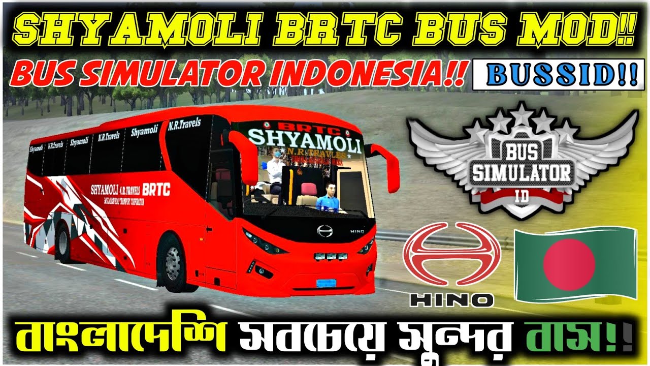 SHYAMOLI BRTC BUS MOD FOR BUS SIMULATOR INDONESIA | SHAYMOLI BUS MOD ...