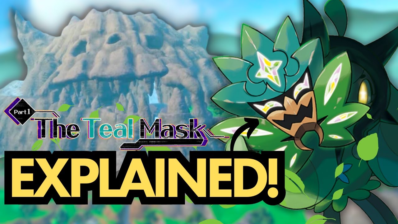 The Teal Mask FULLY EXPLAINED! Pokemon Scarlet & Violet DLC Breakdown ...