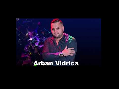 Arban Vidrica ( Live ) valle Tropoje kolazh tastjere Kedi
