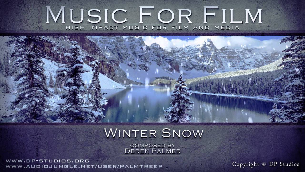 Music for Film - Winter Snow (Comp. Derek Palmer) - YouTube