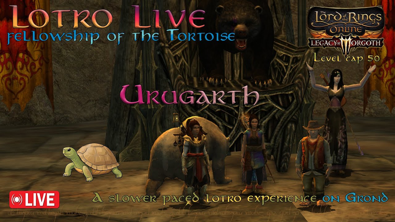 Lotro LIVE! 'The Fellowship of the Tortoise' on Grond. Angmar ...