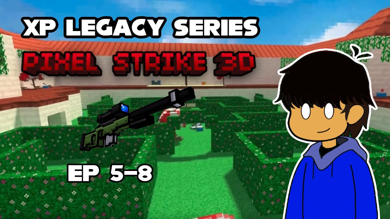 XP Legacy Series: Pixel Strike 3D Part 2 - YouTube