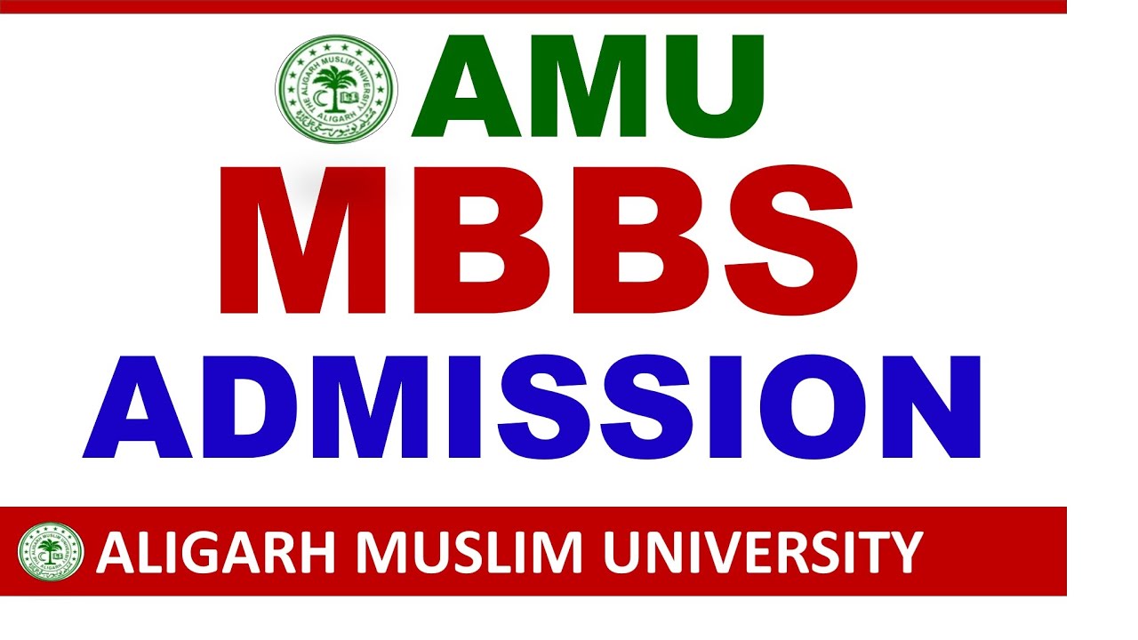 AMU MBBS Admission 2026 Full Details | AMU Medical Admission 2026 | AMU ...