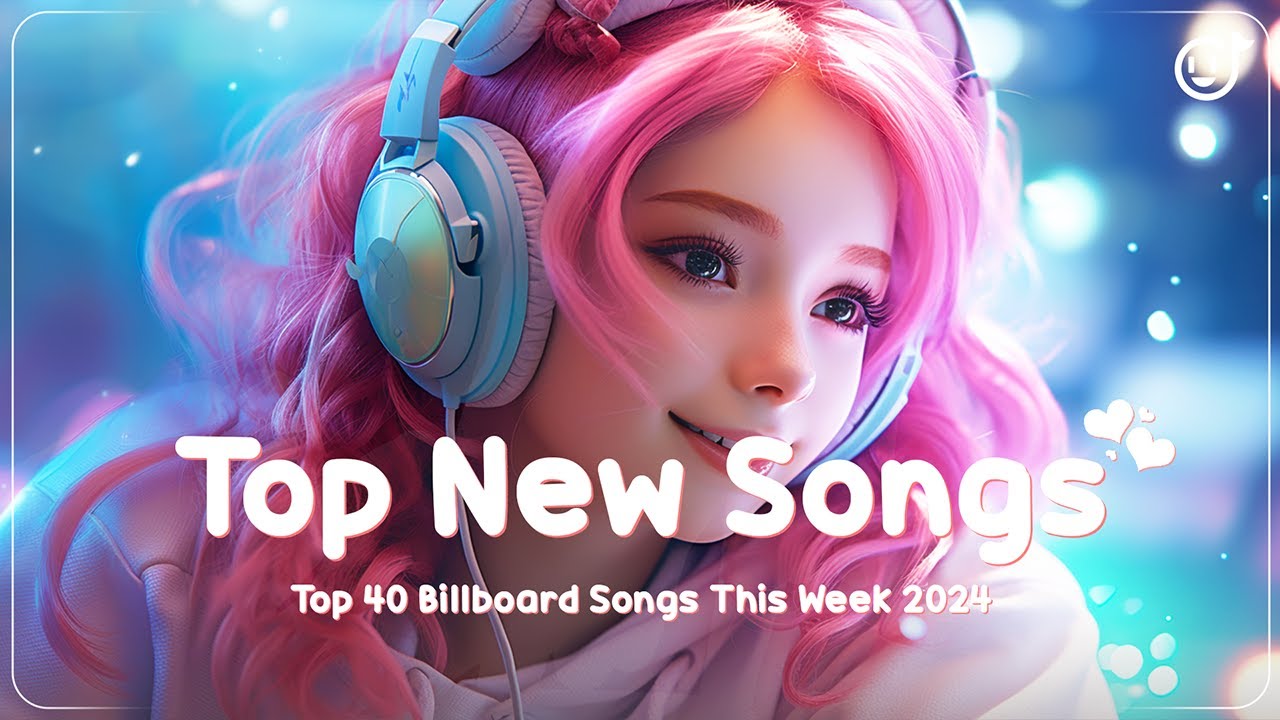 Top New Songs 2024 ️ Best English Songs on Spotify ️ Top 40 Songs of 2023 2024 - YouTube