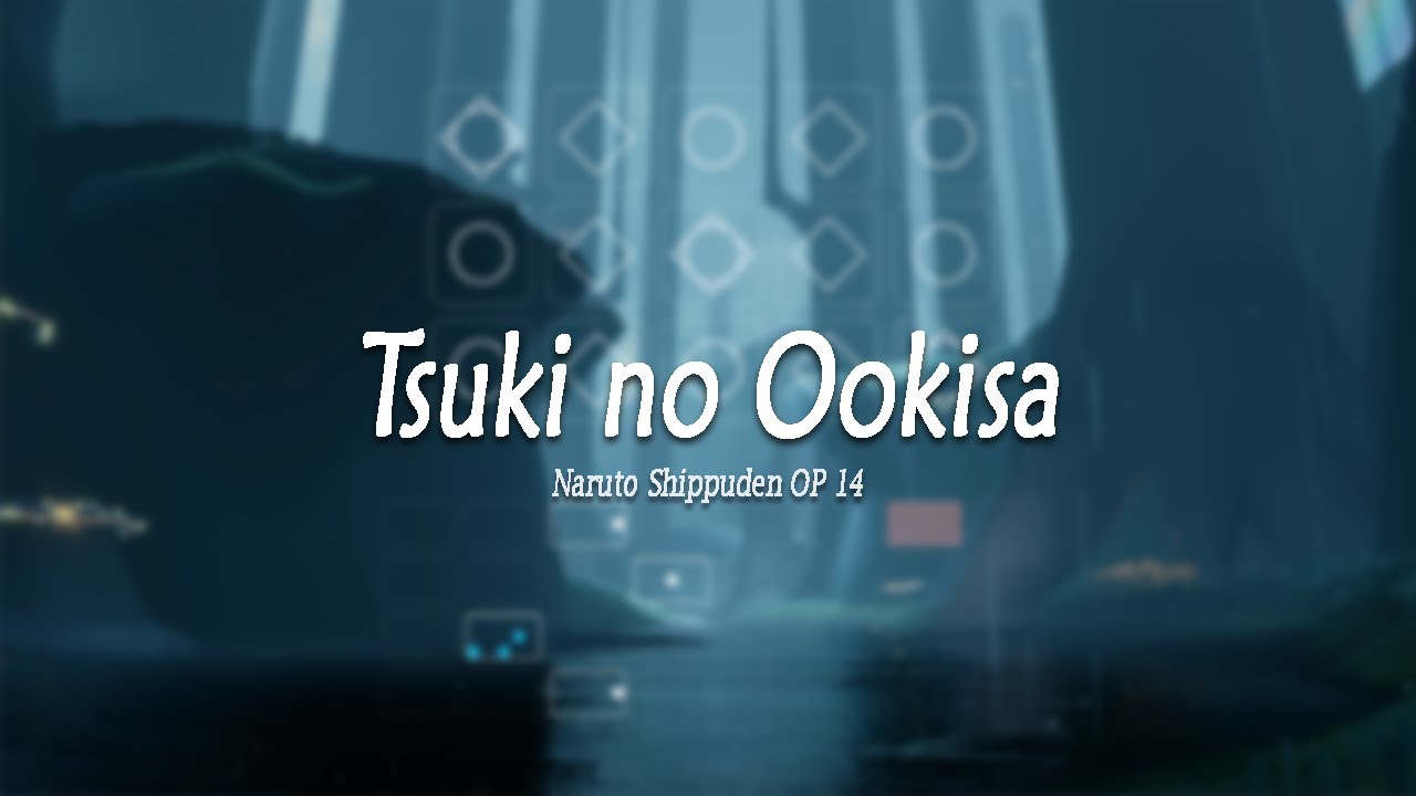 【Sheet】Naruto Shippuden OP 14 - Tsuki no Ookisa (Expert) |【Sky星を紡ぐ子どもたち】Piano Cover - YouTube