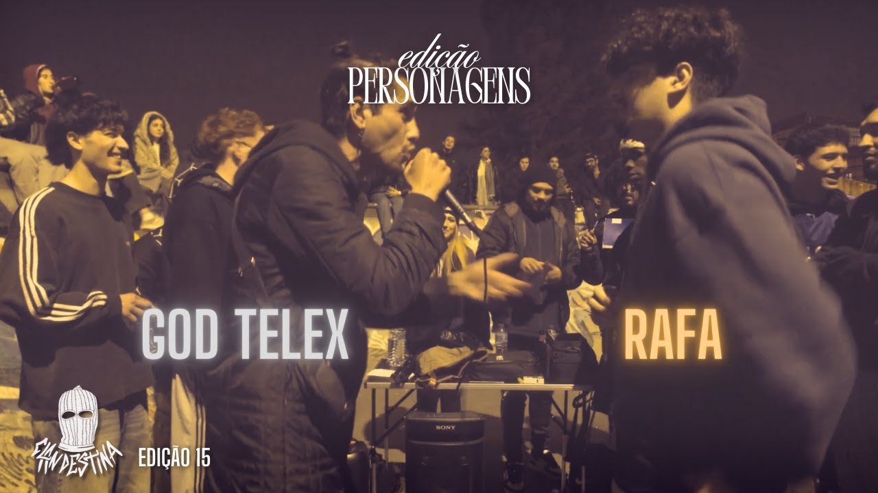 EDIÇÃO PERSONAGENS | 1ªFASE | GOD TELEX X RAFA | BATALHA CLANDESTINA ...
