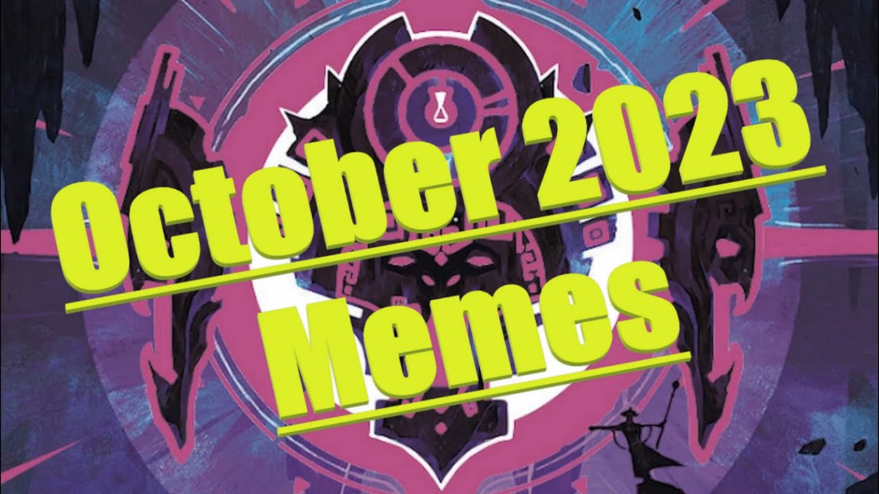 The Best MTG Memes - October 2023 - YouTube